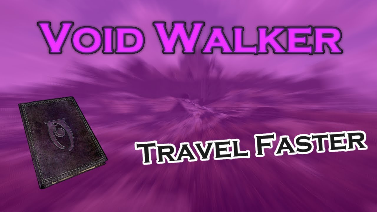 Void Walk - PS4 - [PS4]Skyrim MOD